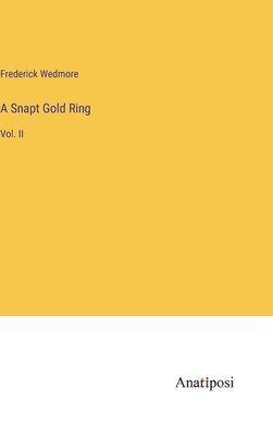 Snapt Gold Ring - Frederick Wedmore - Bok (9783382104450) | Bokus
