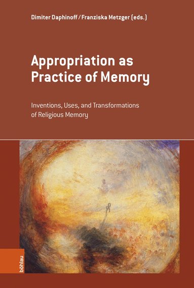 Appropriation as Practice of Memory - Dimiter Daphinoff, Franziska Metzger - gebunden ...