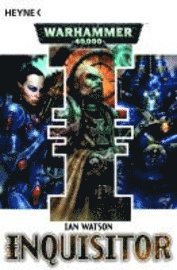 Warhammer 40 000 Inquisitor - Ian Watson - Häftad (9783453526433) | Bokus