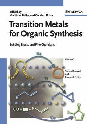 Transition Metals for Organic Synthesis, 2 Volume Set: Building Blocks and Fine Chemicals ...