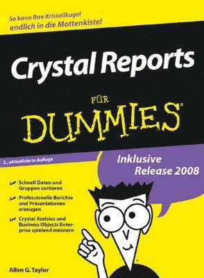 Crystal Reports fur Dummies - Allen G Taylor - Häftad (9783527704828 ...