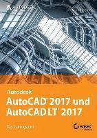 AutoCAD 2017 und AutoCAD LT 2017 - Scott Onstott - Häftad ...