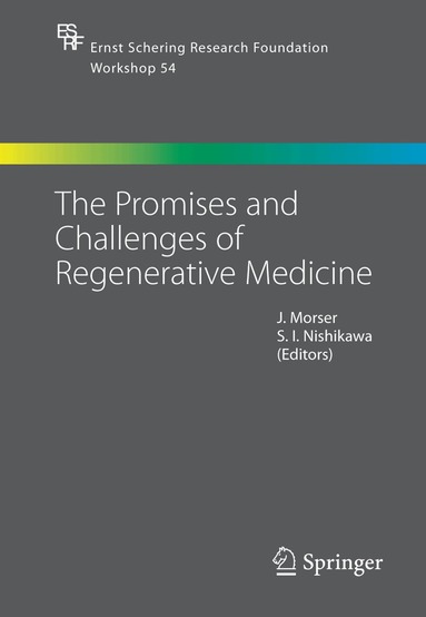 Promises and Challenges of Regenerative Medicine - J Morser, John ...