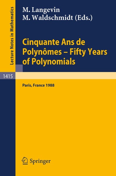 Cinquante Ans de Polynomes - Fifty Years of Polynomials - Michel ...