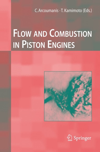 Flow and Combustion in Reciprocating Engines - C Arcoumanis, Take Kamimoto - Bok (9783540641421 ...