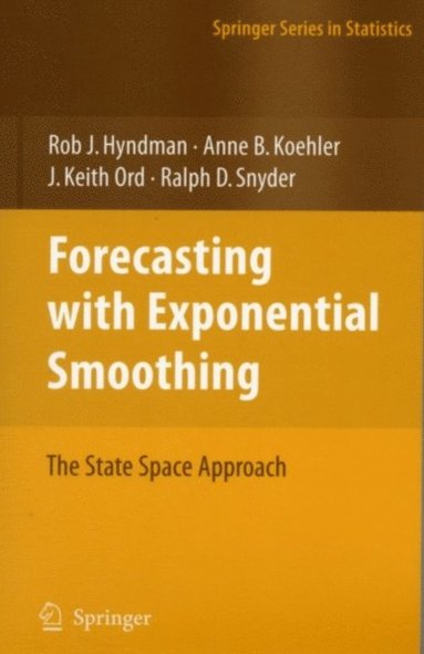 Forecasting with Exponential Smoothing - Ebok - Rob Hyndman, Anne B ...