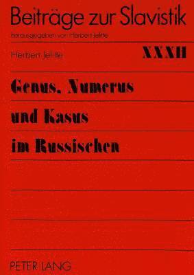 Genus, Numerus Und Kasus Im Russischen - Herbert Jelitte - Häftad ...