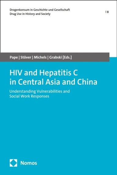 HIV and Hepatitis C in Central Asia and China - Ebok - Ulla Pape, Heino ...