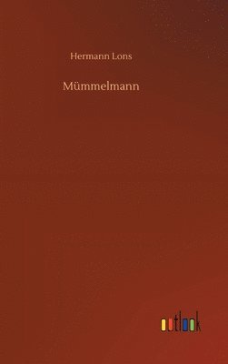 Mümmelmann - Hermann Lons - Bok (9783752434705) | Bokus