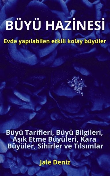 BÃ¿YÃ¿ HAZ?NES?: Evde yap?labilen h?zl? etkili kolay bÃ¼yÃ¼ler - BÃ¼yÃ¼ Tarifleri, A??k Etme ...