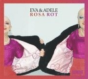 Eva & Adele - Margit Zuckriegl, Sabine Kampmann - Bok (9783832190965) | Bokus