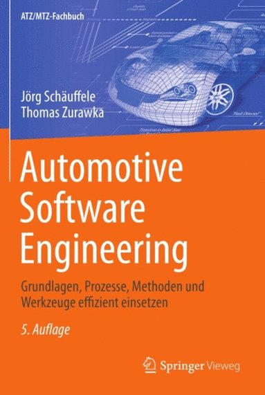 Automotive Software Engineering - Ebok - Jorg Schauffele, Thomas ...
