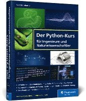 Der Python-Kurs für Ingenieure und Naturwissenschaftler - Veit Steinkamp - Bok (9783836273169 ...