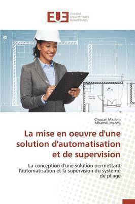 Mise En Oeuvre d'Une Solution d'Automatisation Et de Supervision - Collectif, Chouari Mariem ...