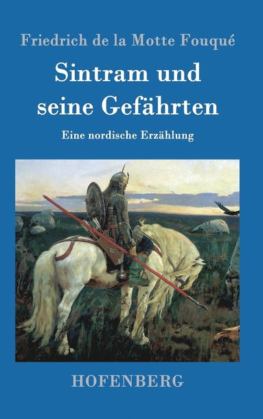 Sintram und seine Gefährten - Friedrich De La Motte Fouqué, Friedrich ...