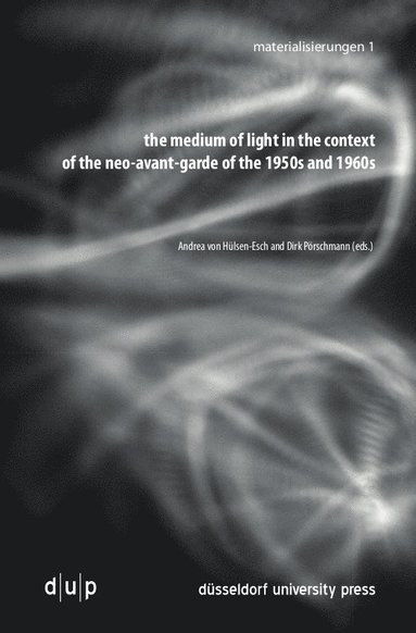 Medium of Light in the Context of the Neo-avant-garde of the 1950s and ...
