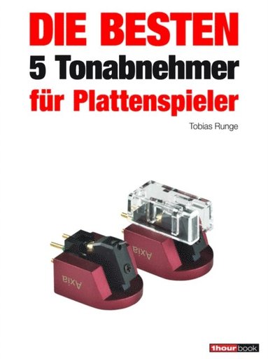Die besten 5 Tonabnehmer fÃ¼r Plattenspieler - Ebok - Tobias Runge ...