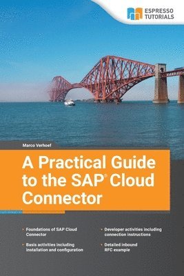 Practical Guide to the SAP Cloud Connector - Marco Verhoef - Häftad (9783945170953) | Bokus