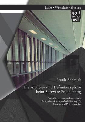 Analyse- und Definitionsphase beim Software Engineering - Frank Schmidt ...