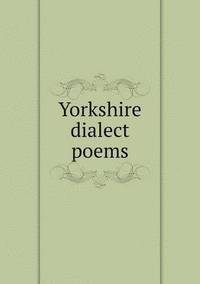 Yorkshire Dialect Poems - Frederic William Moorman - Häftad ...