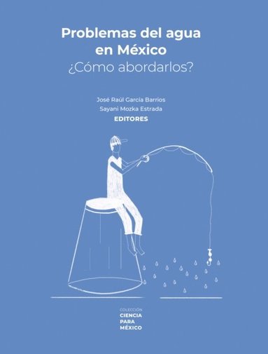 Problemas del agua en MÃ©xico - Ebok - Jose Raul Garcia Barrios (9786071678652) | Bokus