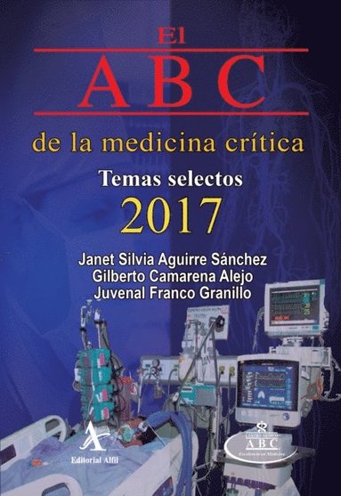 El ABC de la medicina crÃ¿tica. Temas selectos 2017 - Ebok - Janet ...