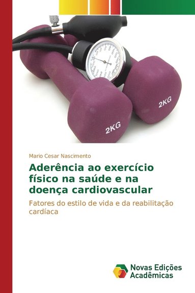Aderncia ao exerccio fsico na sade e na doena cardiovascular ...