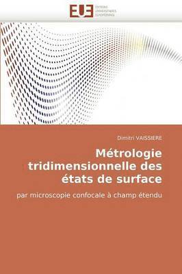 M?trologie Tridimensionnelle Des ?tats de Surface - Vaissiere-D - Häftad (9786131509537) | Bokus