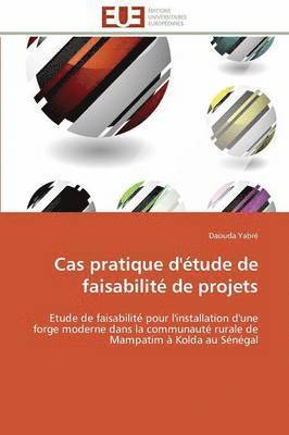 Cas Pratique d''?tude de Faisabilit? de Projets - Yabre-D - Häftad (9786131578755) | Bokus