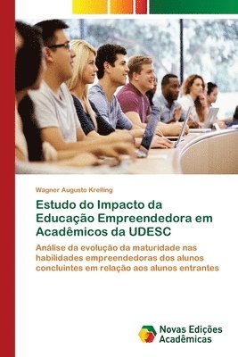 Estudo do Impacto da Educao Empreendedora em Acadmicos da UDESC ...