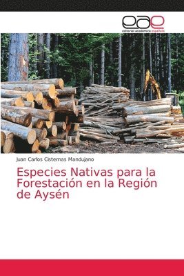 Especies Nativas para la Forestacin en la Regin de Aysn - Juan Carlos ...