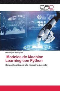 Modelos de Machine Learning con Python - Washington Rodrguez - Häftad (9786200428035) | Bokus