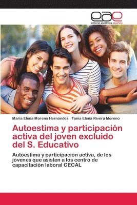 Autoestima y participacin activa del joven excluido del S. Educativo - Mara Elena Moreno ...