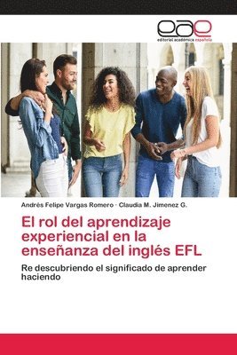 El rol del aprendizaje experiencial en la enseanza del ingls EFL - Andrs Felipe Vargas Romero ...