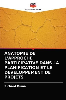Anatomie de l'Approche Participative Dans La Planification Et Le ...