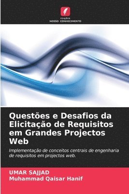 Questes e Desafios da Elicitao de Requisitos em Grandes Projectos Web ...
