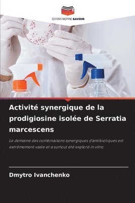 Activit synergique de la prodigiosine isole de Serratia marcescens ...