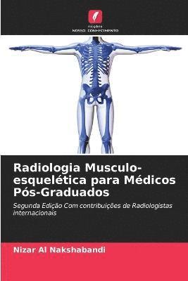 Radiologia Musculo-esqueltica para Mdicos Ps-Graduados - Nizar Al ...