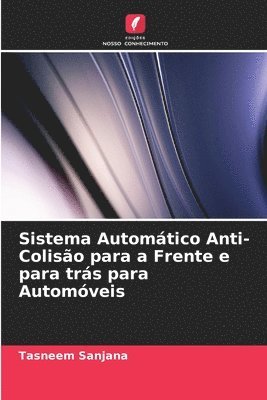 Sistema Automtico Anti-Coliso para a Frente e para trs para Automveis ...