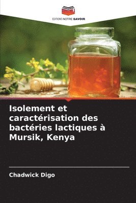 Isolement et caractrisation des bactries lactiques Mursik, Kenya ...