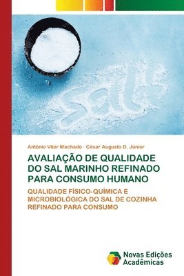 Avaliao de Qualidade Do Sal Marinho Refinado Para Consumo Humano ...