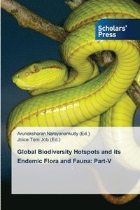 Global Biodiversity Hotspots and its Endemic Flora and Fauna: Part-V ...