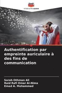 Authentification par empreinte auriculaire des fins de communication ...