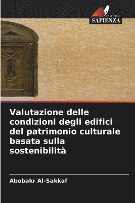 Valutazione delle condizioni degli edifici del patrimonio culturale basata sulla sostenibilit ...