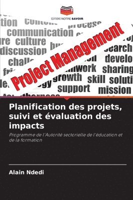 Planification des projets, suivi et valuation des impacts - Alain Ndedi ...
