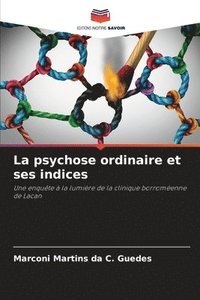 La psychose ordinaire et ses indices - Marconi Martins Da C Guedes ...