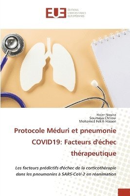Protocole Méduri et pneumonie COVID19 - Hajer Nouira, Soumaya Chtioui ...