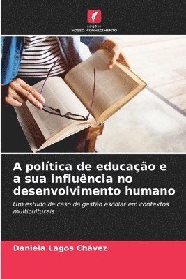 A poltica de educao e a sua influncia no desenvolvimento humano ...