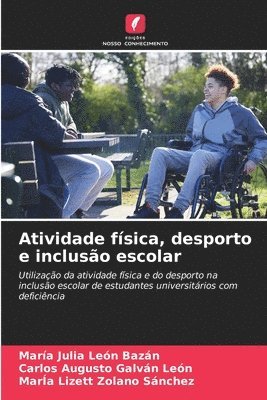 Atividade fsica, desporto e incluso escolar - Mara Julia Len Bazn ...