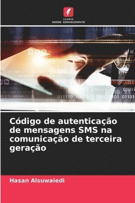 Cdigo de autenticao de mensagens SMS na comunicao de terceira gerao ...